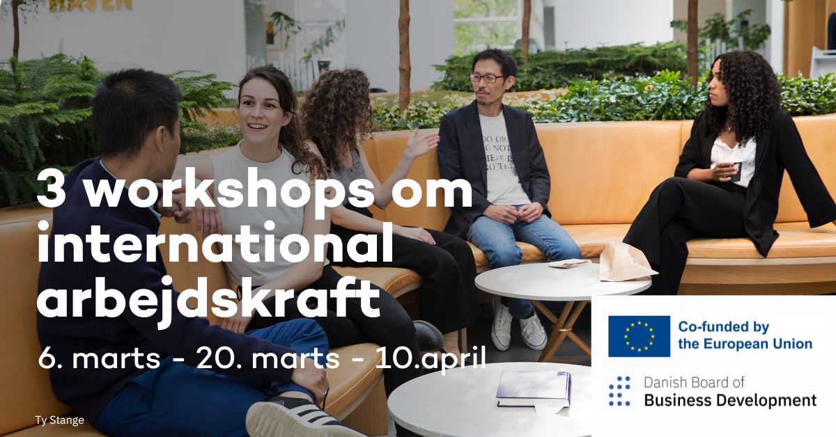 3 workshops om International Arbejdskraft